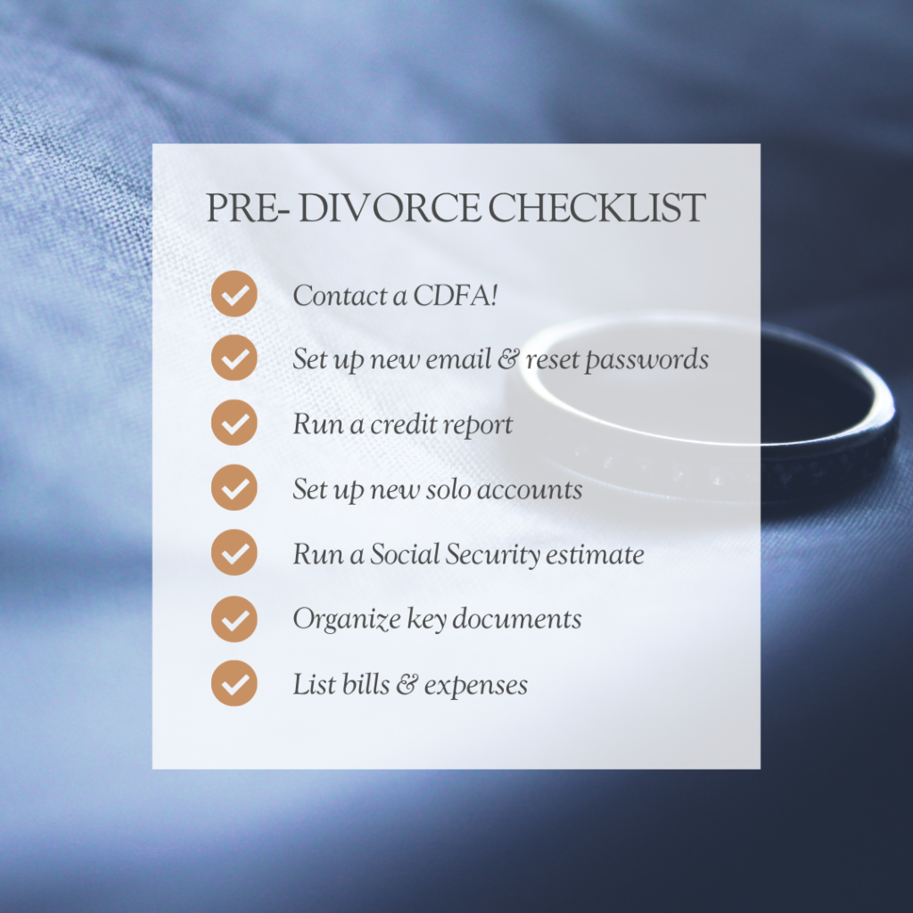 Deciding to Divorce- What To Do Before You File | trueworthfp.com